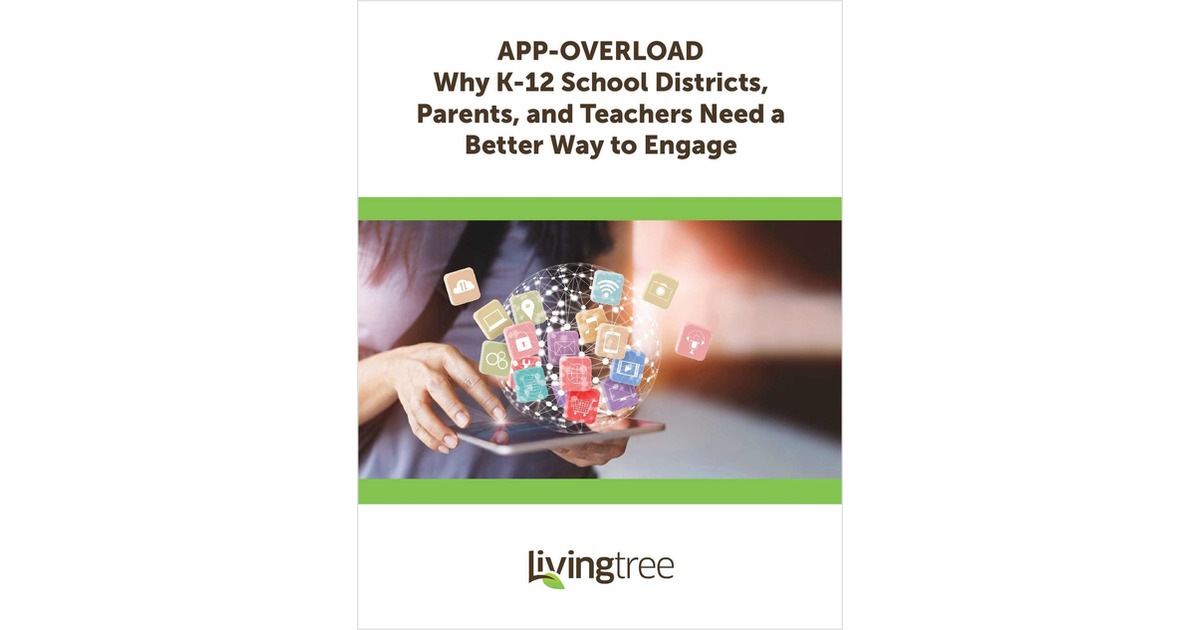 APP-OVERLOAD Why K-12 School Districts, Parents, and Teachers Need a ...