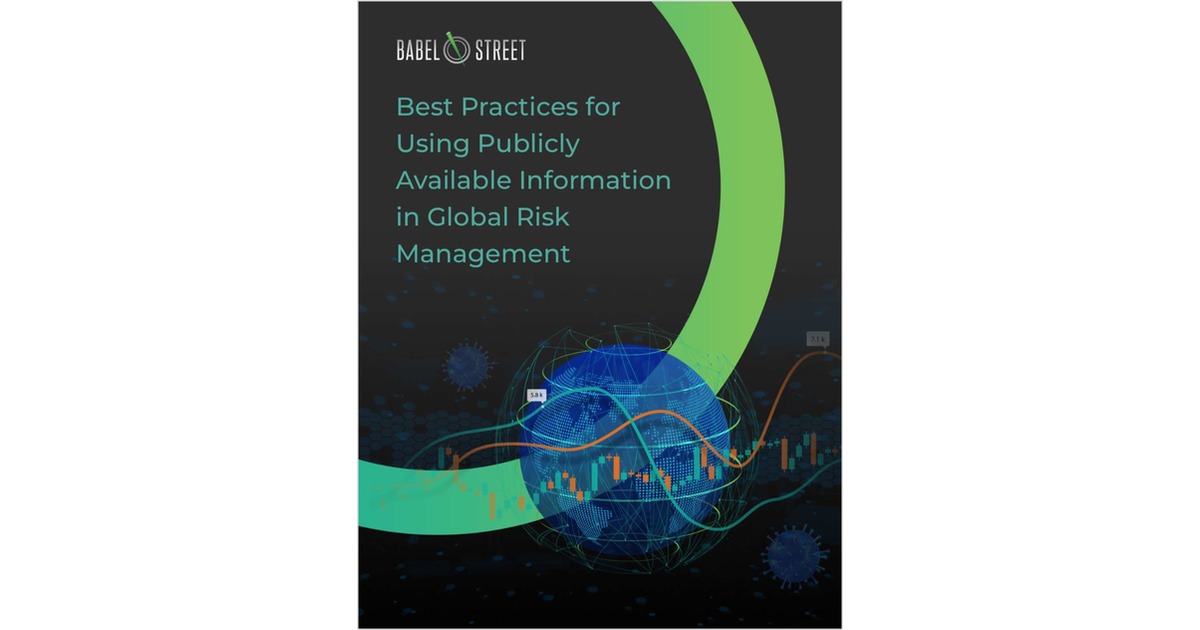 Best Practices for Using Publicly Available Information in Global Risk ...
