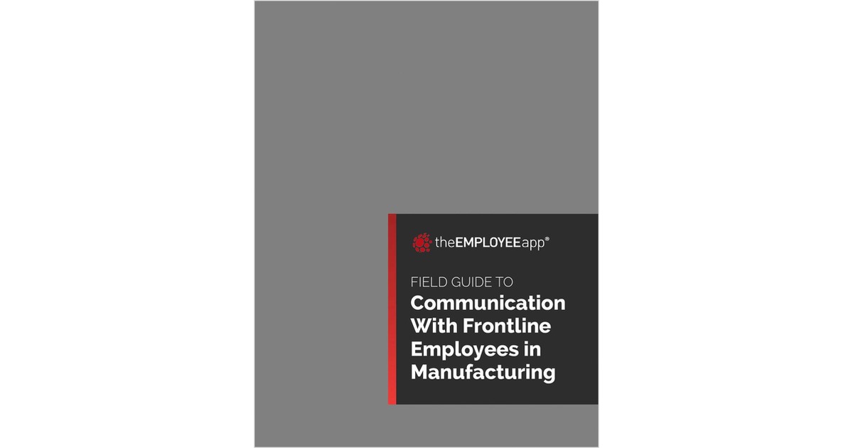 Field Guide to Communication With Manufacturing Employees on the ...