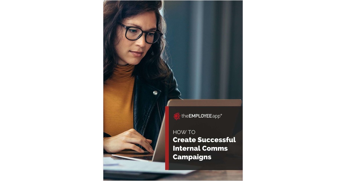 Creating Successful Internal Communications Campaigns Free eBook