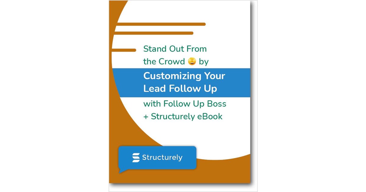 How to Customize Your Lead Follow Up with Structurely and Follow Up ...
