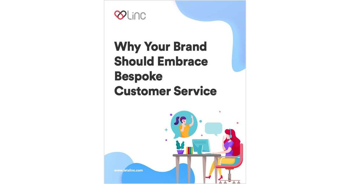 Why Your Brand Should Embrace Bespoke Customer Service Free eBook