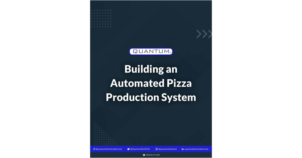 How to Build a Fully Automated Pizza Production System Free White Paper