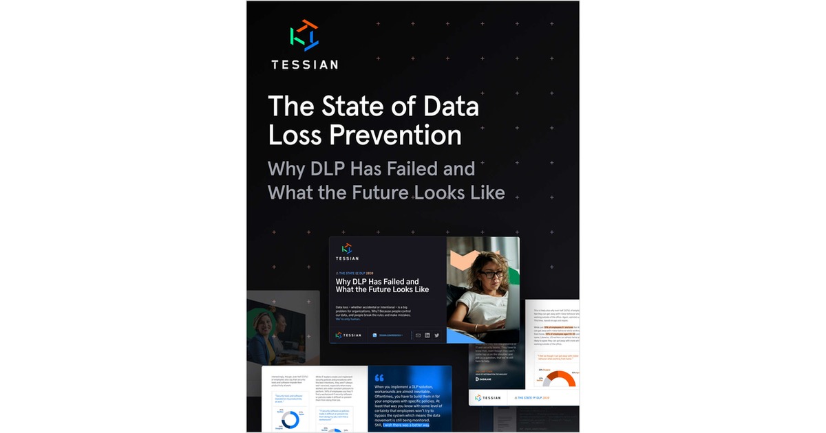 The State of Data Loss Prevention: Why DLP has failed and what the ...