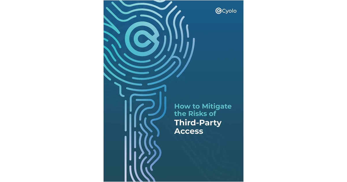 How to Mitigate the Risks of Third-Party Access Free eBook