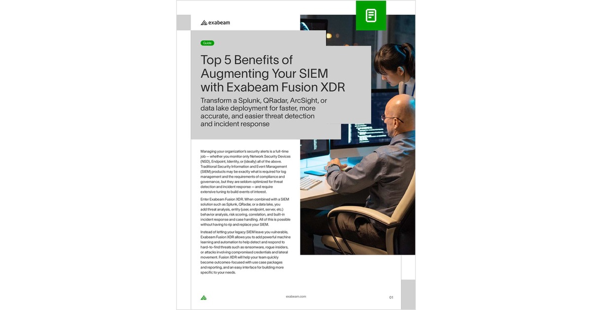 Top 5 Benefits of Augmenting Your SIEM with Exabeam Fusion XDR Free Guide