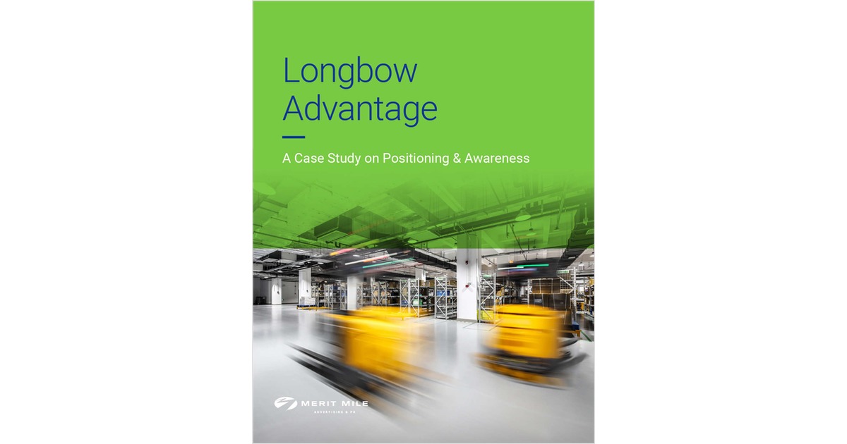Longbow Advantage increases their brand recognition and voice of the ...