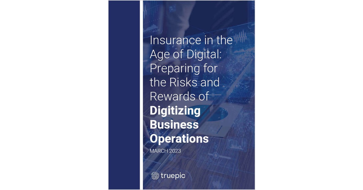 Insurance in the Age of Digital: Preparing for the Risks and Rewards of ...
