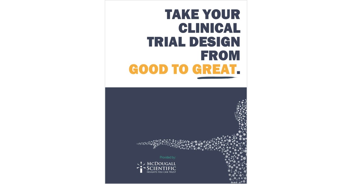 Turn your Clinical Design from Good to Great! Free eGuide