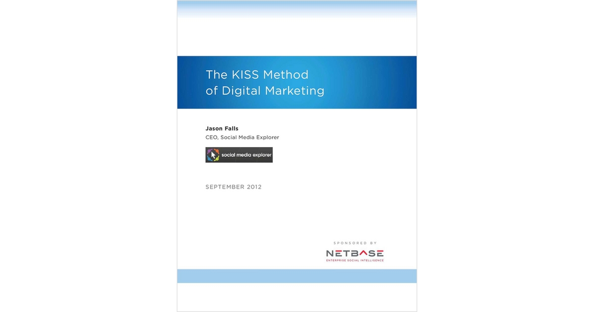 The KISS Method of Digital Marketing Success Free Guide