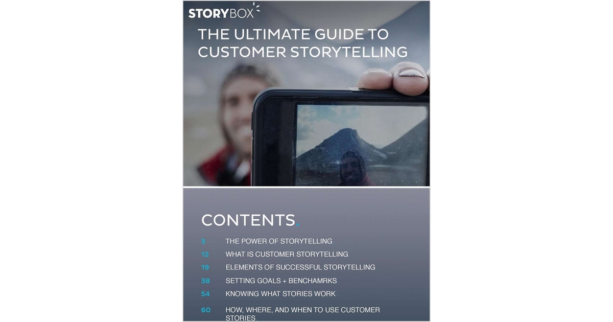 The Ultimate Guide to Customer Storytelling Free Guide