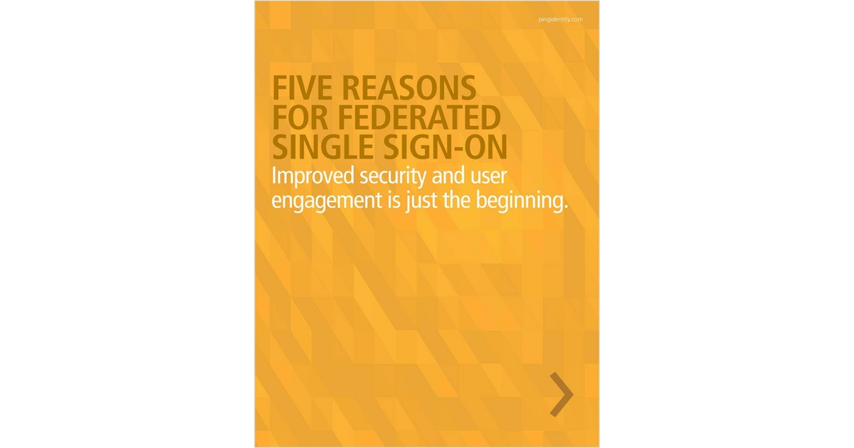 5 Reasons for Federated Single Sign-On, Free Ping Identity eBook
