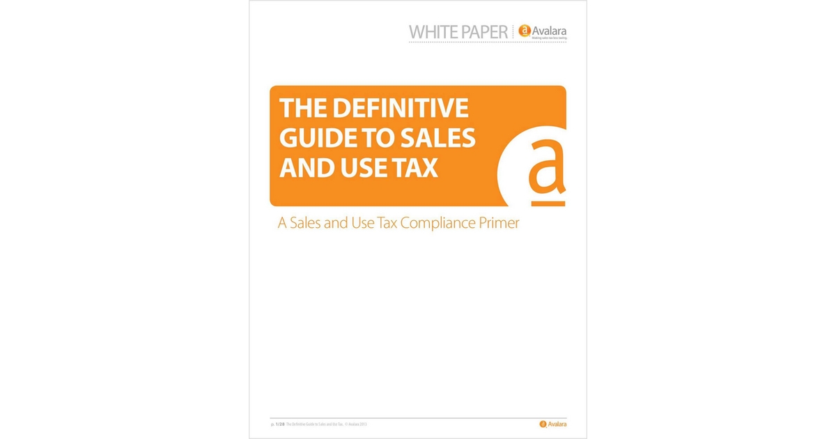The Definitive Guide to Sales & Use Tax Free White Paper