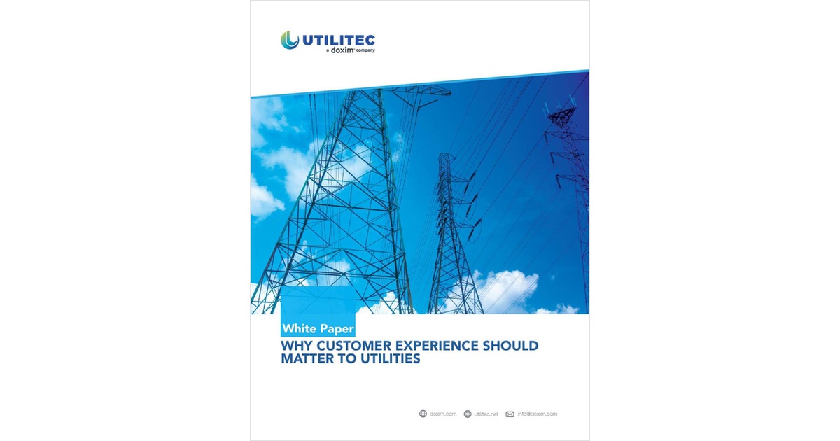 Why Customer Experience Should Matter to Utilities Free White Paper