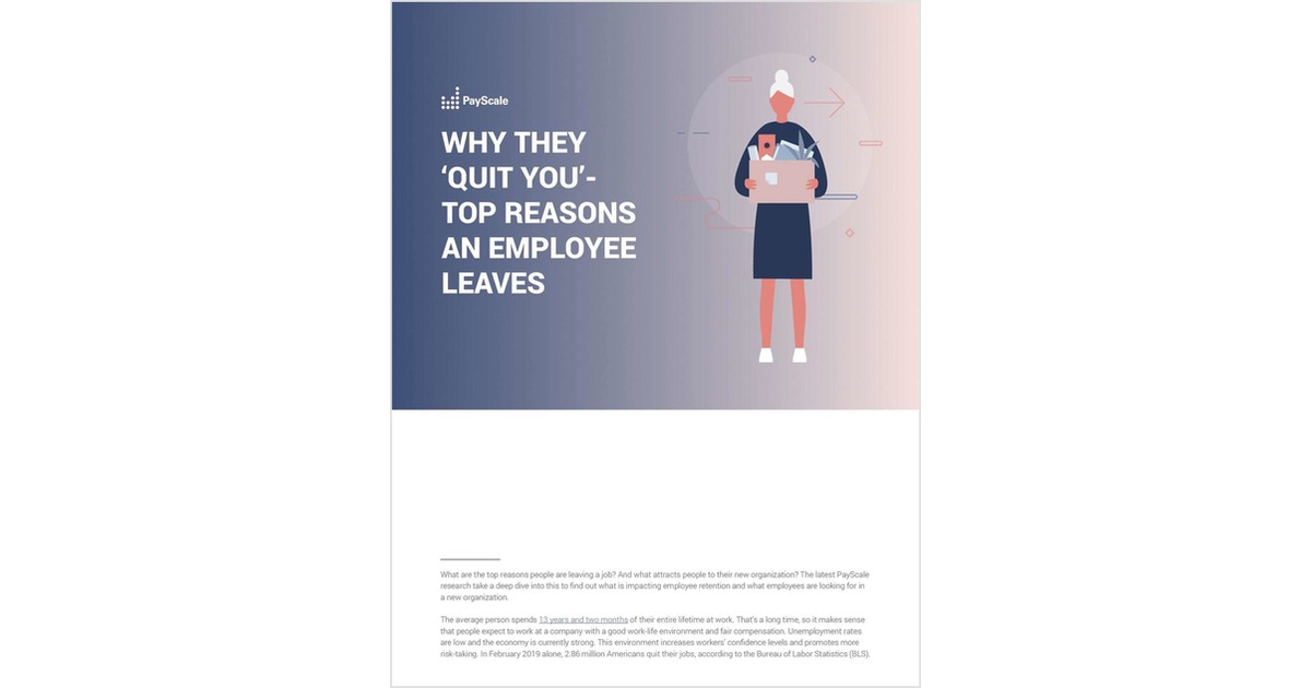 Why They 'Quit You' Top Reasons an Employee Leaves Free Report