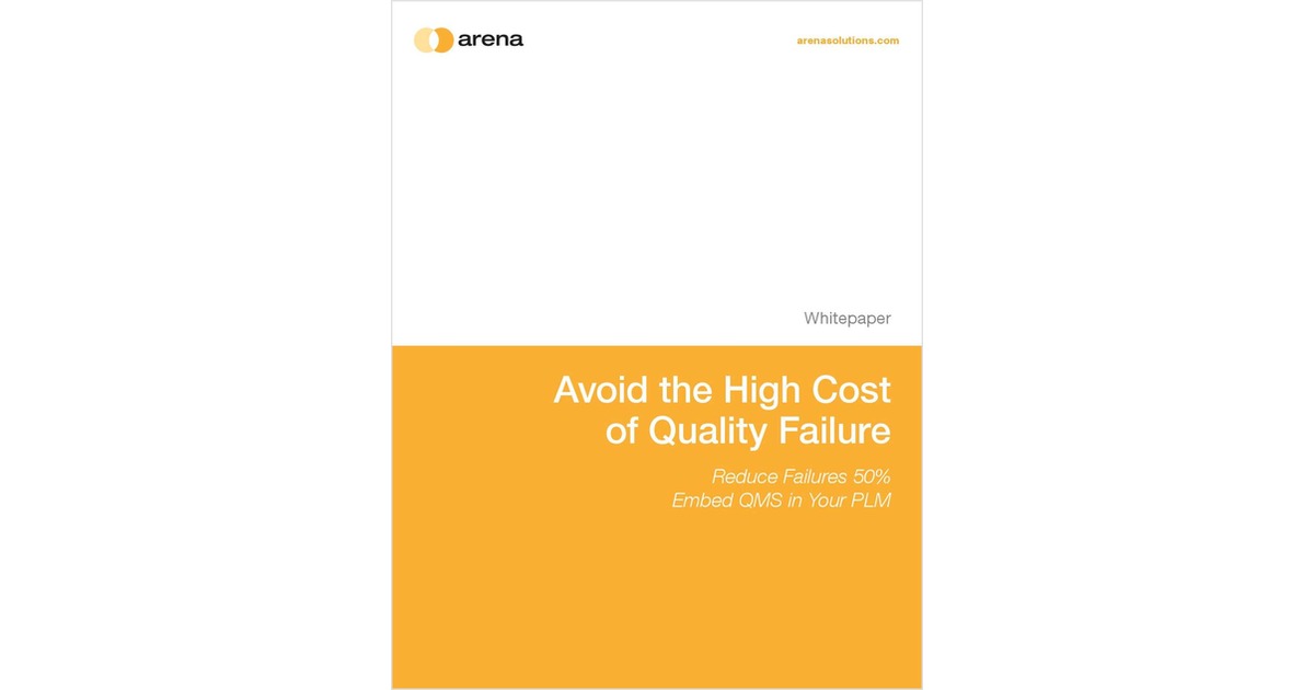 Avoid the High Cost of Quality Failure Free White Paper