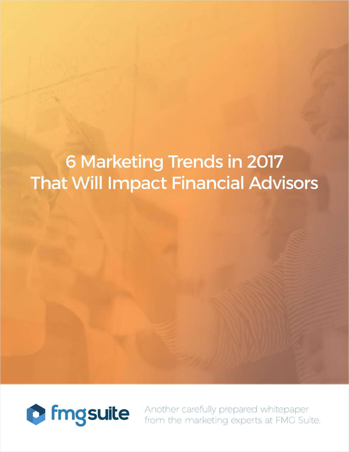 6 Marketing Trends That Will Impact Financial Advisors Free Guide