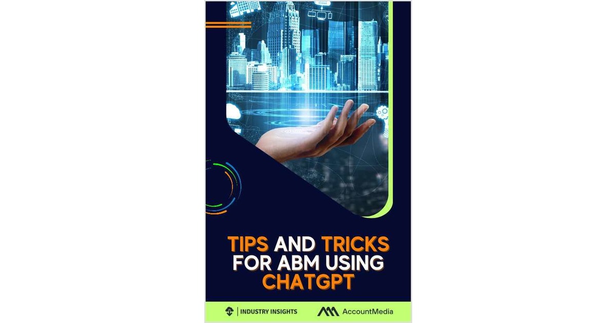 Tips and tricks for ABM using ChatGPT Free Tips and Tricks Guide