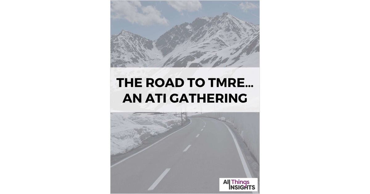 The Road to TMRE...an ATI Gathering | Day 2 + 3 Free Video