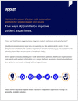 Five ways Appian helps improve patient experience. | Knowledge Hub Media