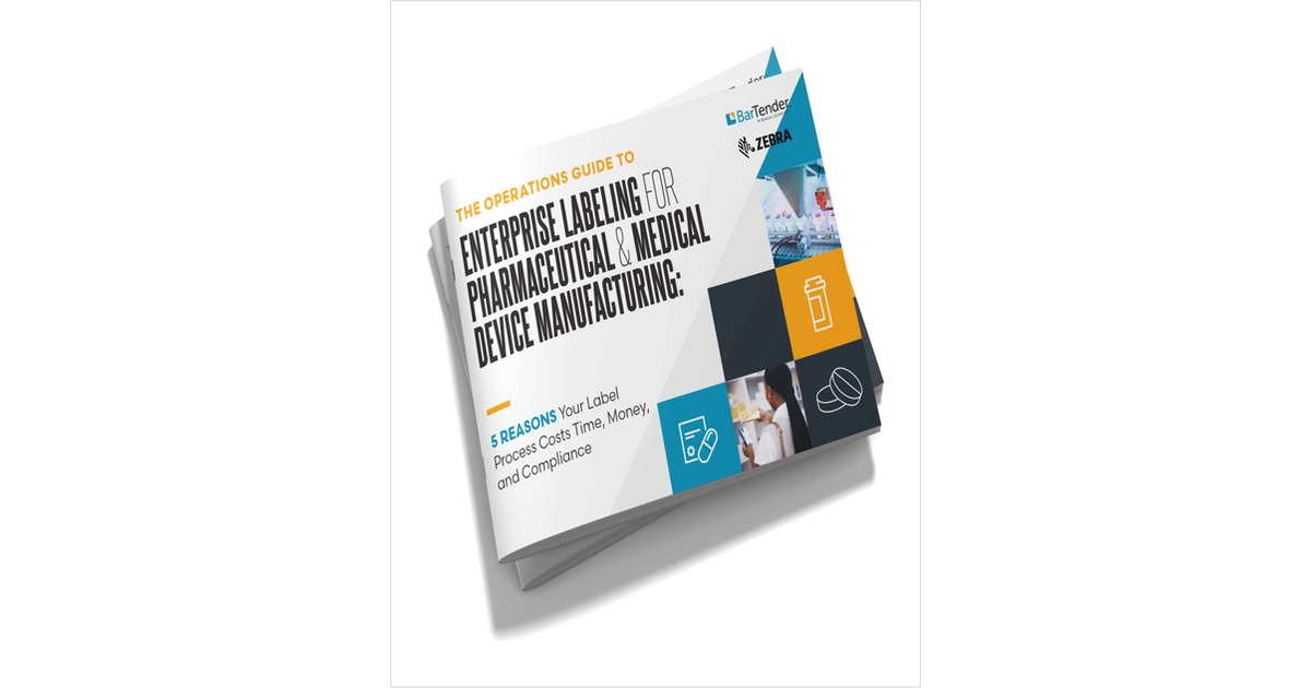 The Operations Guide to Enterprise Labeling for Pharmaceutical ...