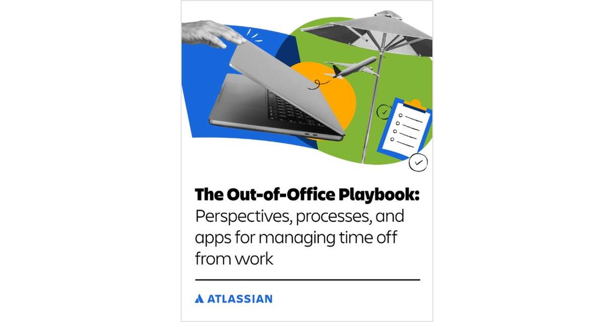 The Out-of-Office Playbook: Perspectives, Processes, and Tools for ...