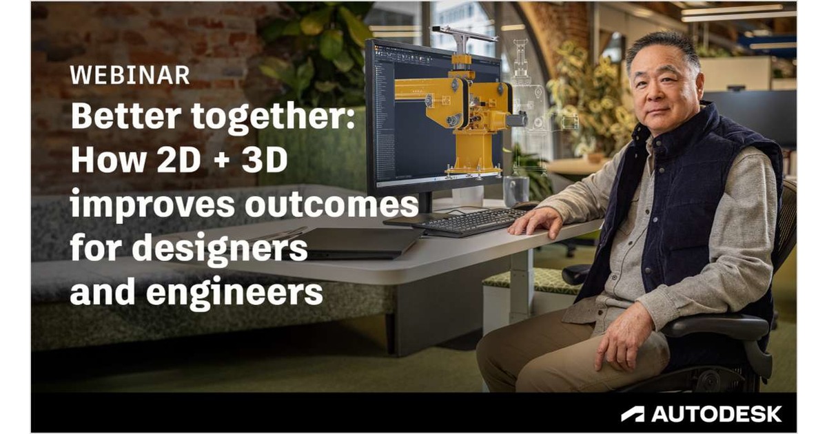Better Together: How 2D+3D Improves Outcomes for Designers and ...