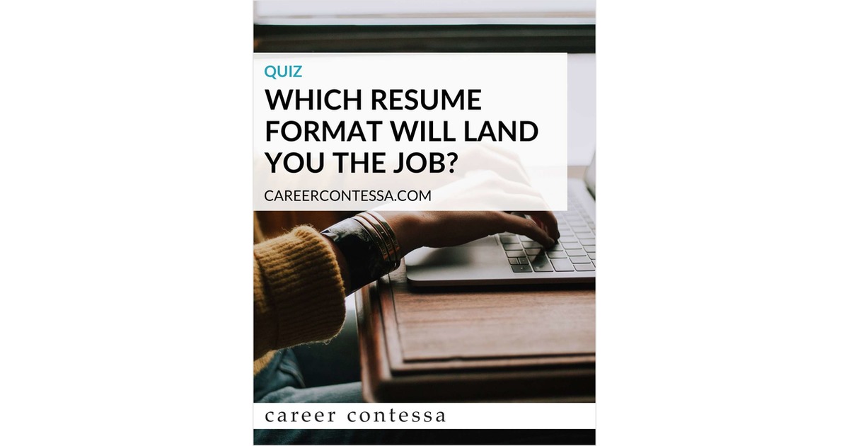 Quiz - Which Resume Format Will Land You The Job? Free Tips and Tricks ...