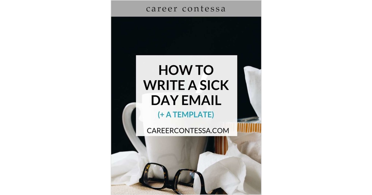 How to Write a Sick Day Email (+ a Template) Free eGuide