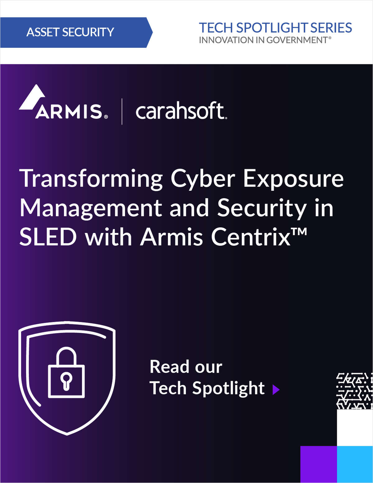 Cyber Exposure Management and Security in SLED with Armis Centrix™ Free Technical Brief