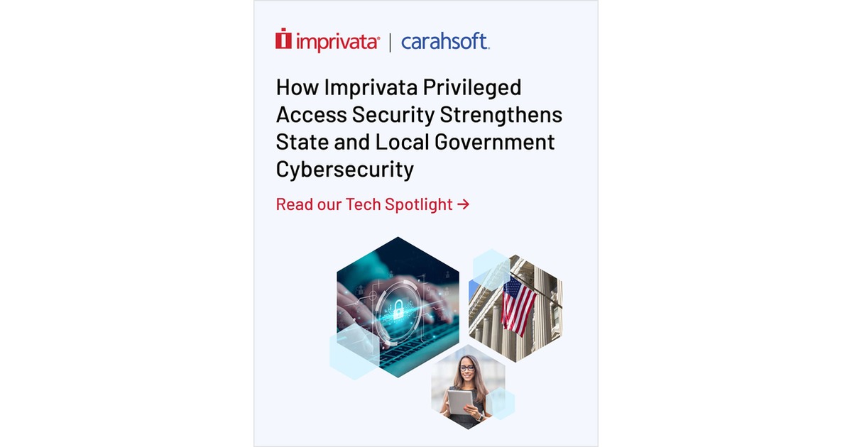 How Imprivata Privileged Access Security Strengthens State and Local ...
