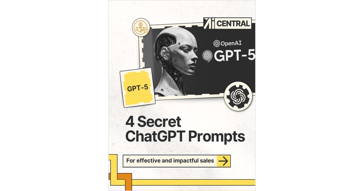 4 Secret ChatGPT Prompts to Skyrocket Sales with AI Tools & GPT-5 Strategies ($21 Value) FREE ...