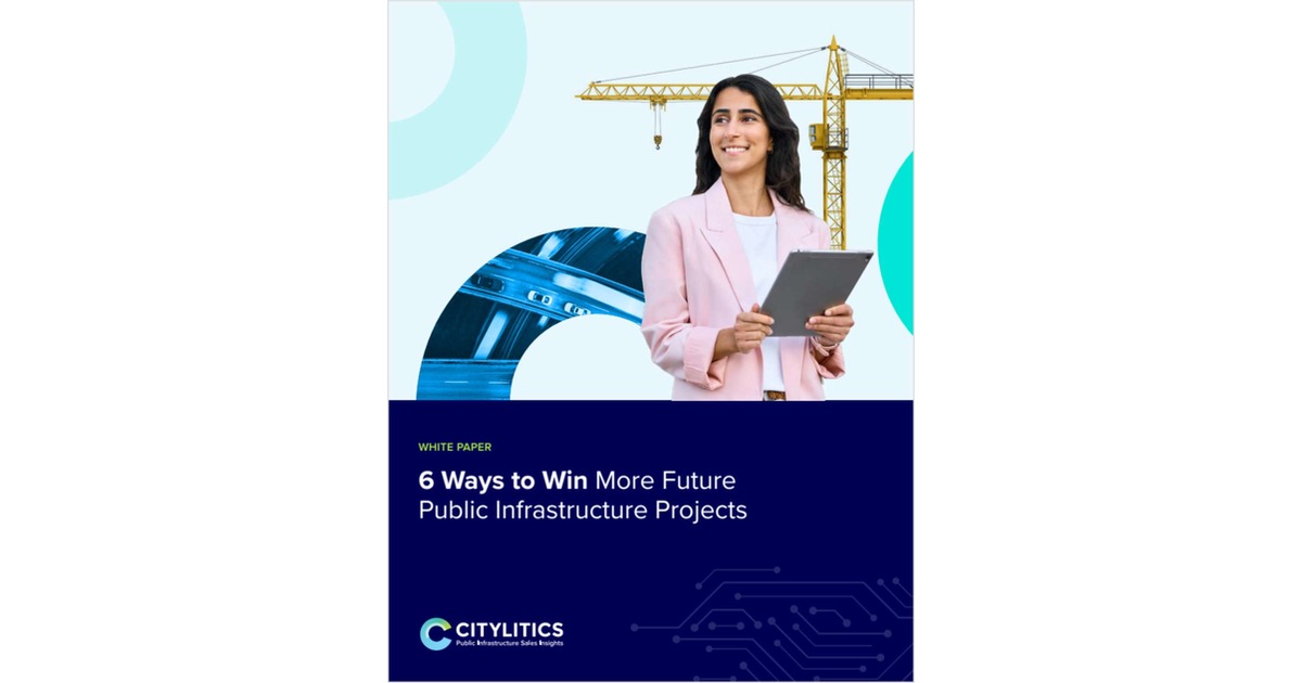 6 Ways to Win More Future Public Infrastructure Projects Free Guide