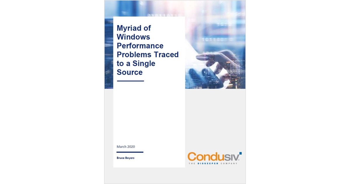 A Myriad of Windows Performance Problems Traced to a Single Source Free ...