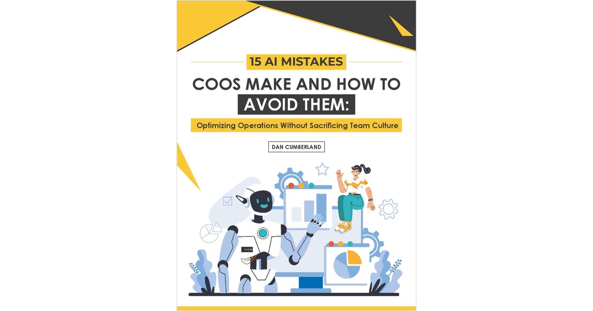15 AI Mistakes COOs Make and How to Avoid Them: Optimizing Operations ...