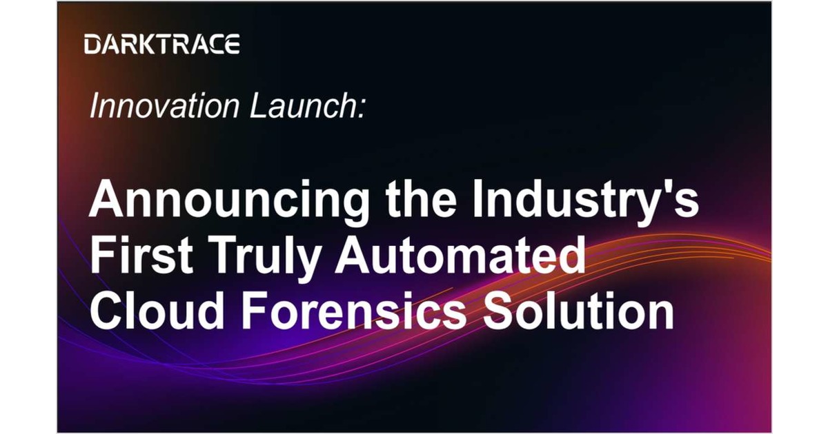Innovation Launch: The Industry's First Truly Automated Cloud Forensics ...