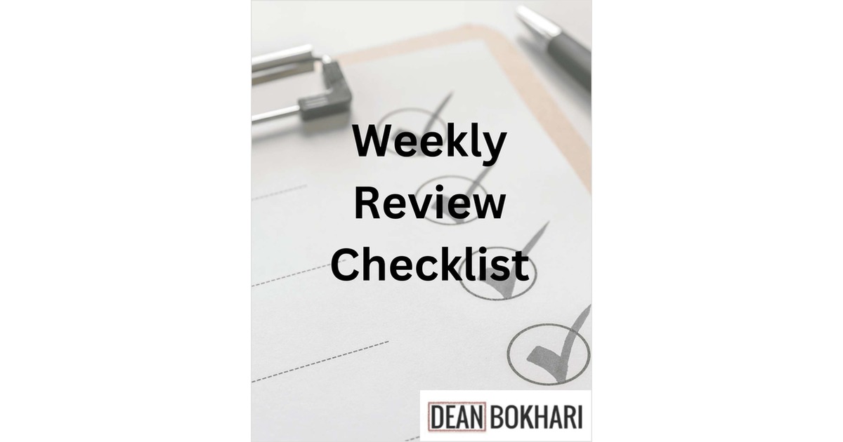 Weekly Review Checklist, Free Dean Bokhari Checklist