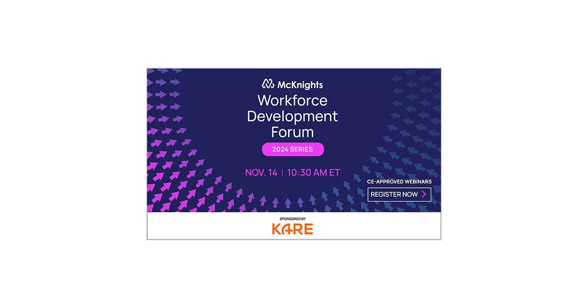 McKnight's Workforce Development Forum, Free McKnight's Long-Term Care ...