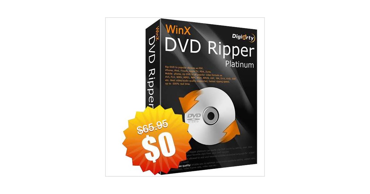 WinX DVD Ripper Platinum V8.22.2 for Win & Mac ($65.95 Valued) FREE for ...