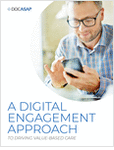 DocASAP | A digital engagement approach to driving value-based care ...