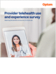 Provider Telehealth Use and Experience Survey | Optum | Knowledge Hub Media