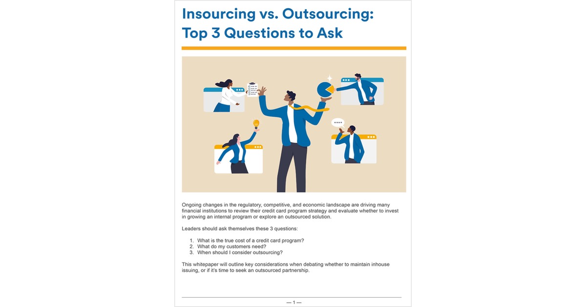 Insourcing vs. Outsourcing: Top 3 Questions to Ask Free White Paper