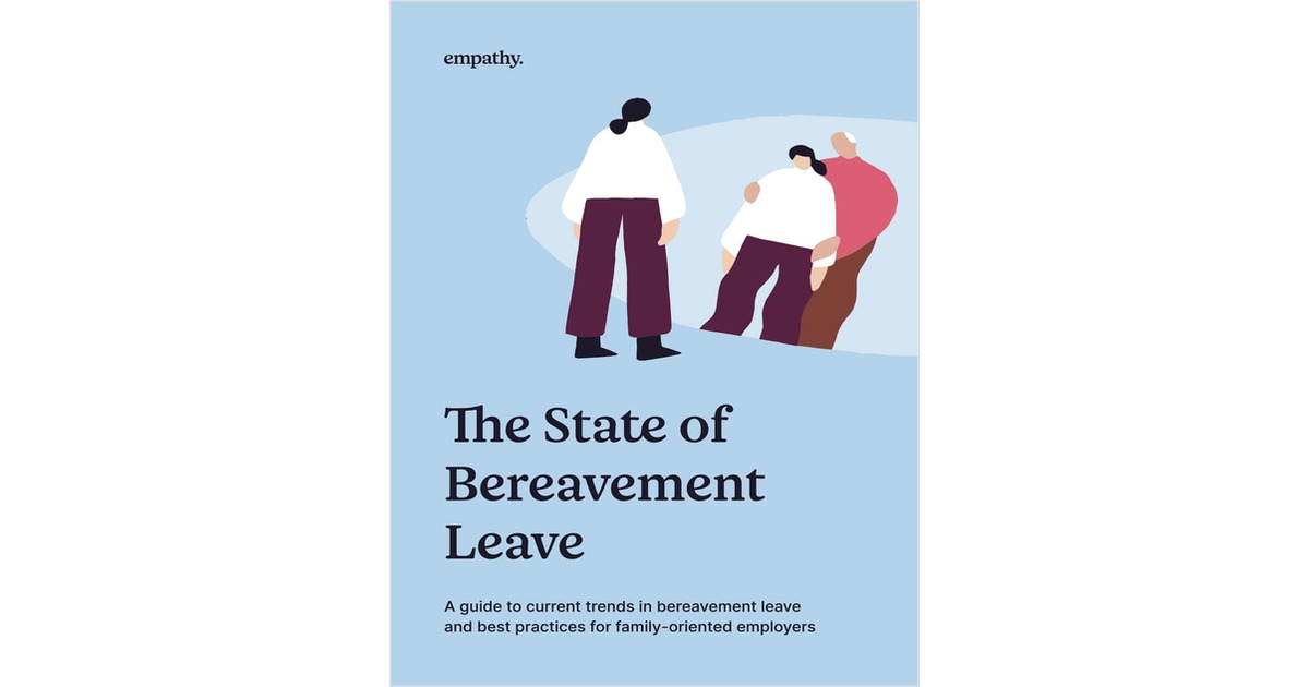 The State of Bereavement Leave: Trends & Best Practices for Employers ...