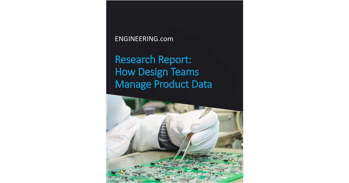 Research Report: How Design Teams Manage Product Data, Free Engineering ...