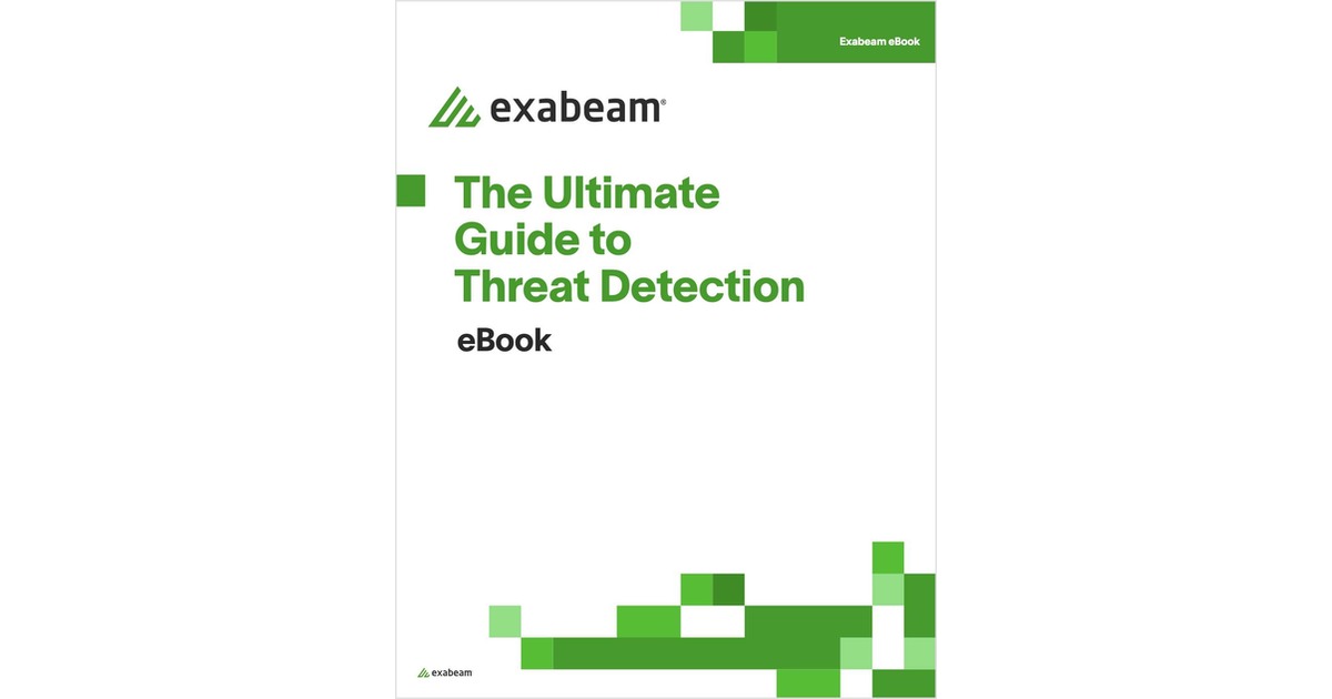 The Ultimate Guide to Threat Detection, Free Exabeam eBook