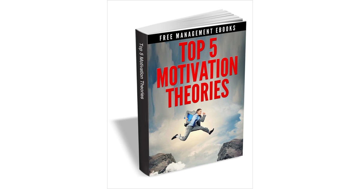 Top 5 Motivation Theories Free eBook
