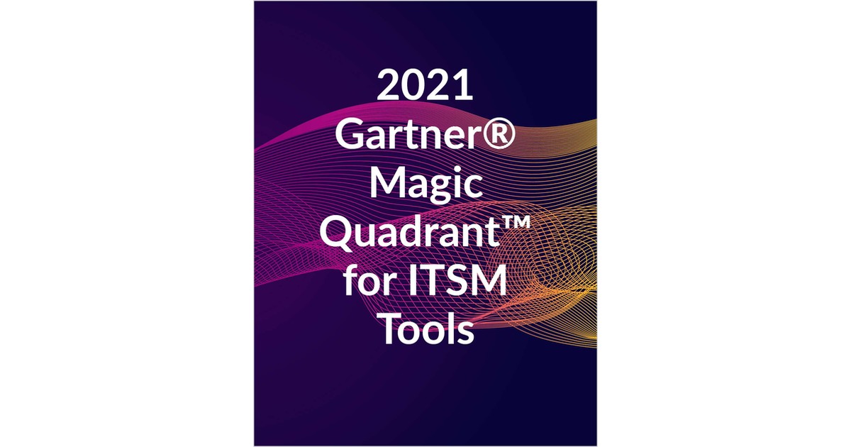 2021 Gartner® Magic Quadrant™ for ITSM Tools, Free Freshworks Report