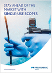 Stay ahead of the market with single-use scopes | Knowledge Hub Media