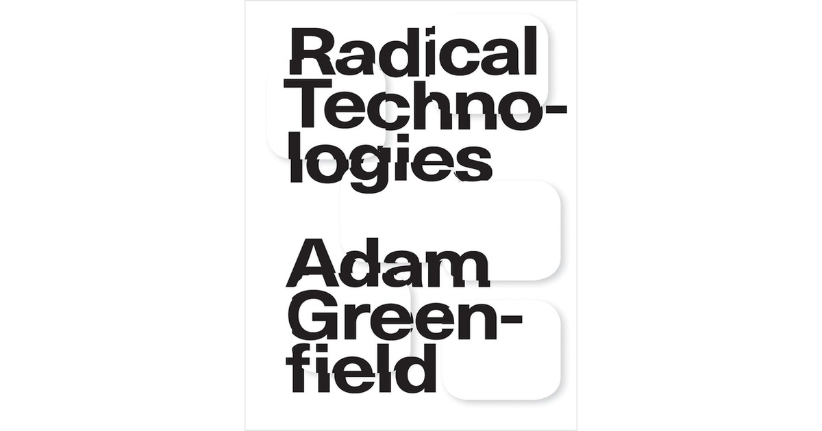 Radical Technologies, Free Get Abstract Book Summary