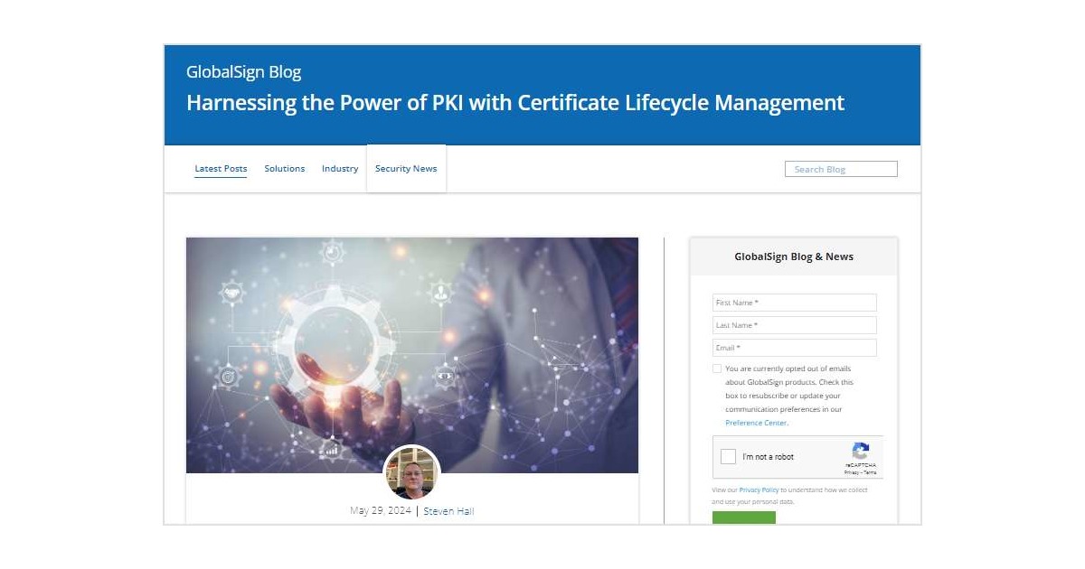Harnessing The Power Of Pki With Certificate Lifecycle Management Free Globalsign Blog